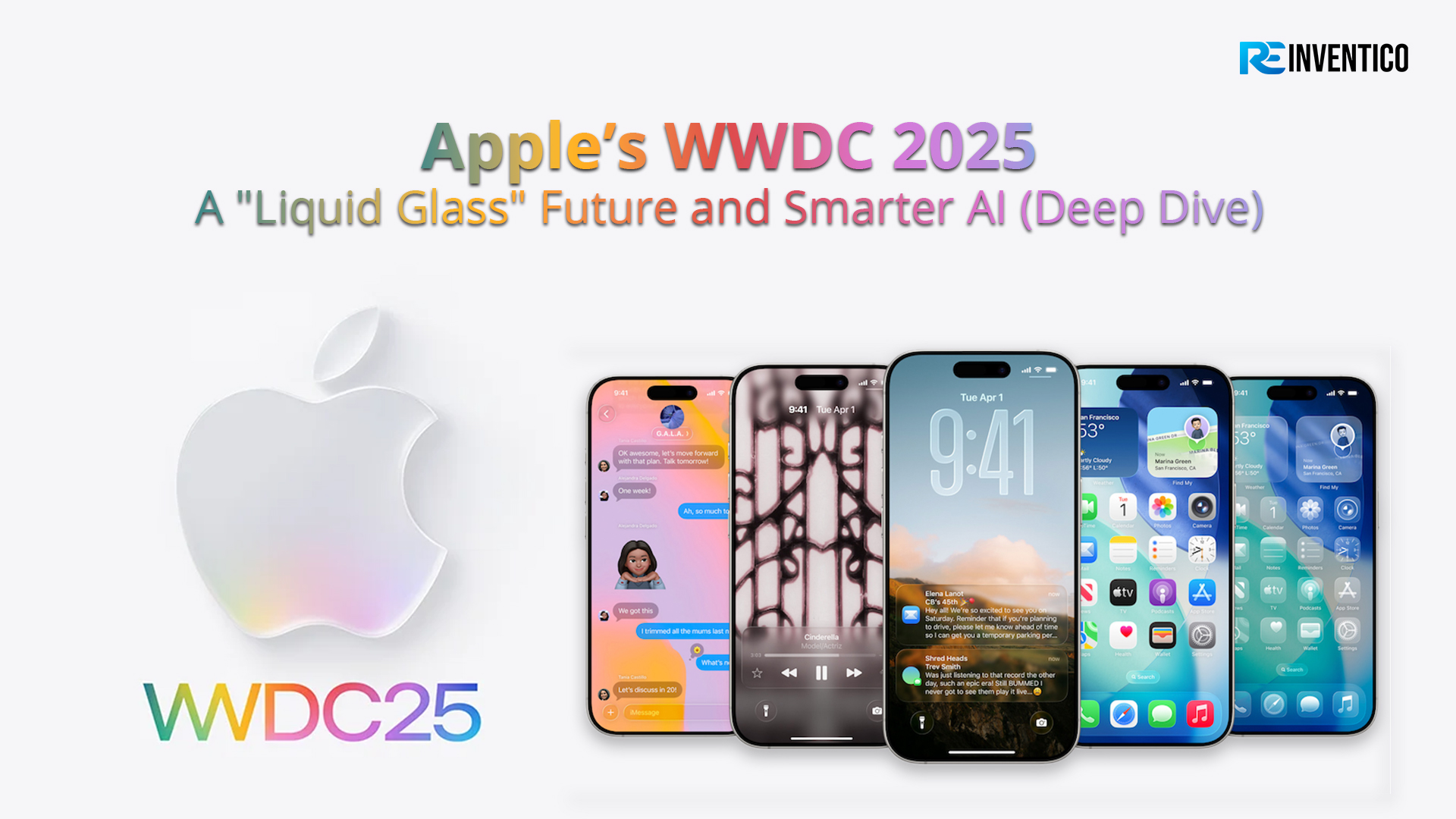 WWDC 2025 Unpacked: Liquid Glass Design & Apple AI - Reinventico